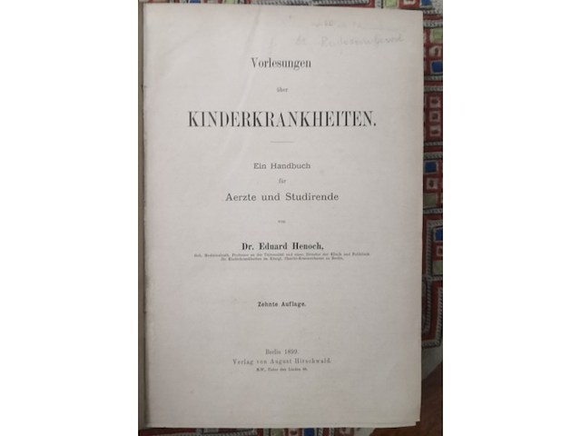 Vorlesungen uber kinderkrankheiten - Dr. Eduard Henoch