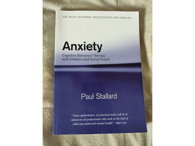 Anxiety,Cognitive Bihaviour Therapy,Paul Stallard