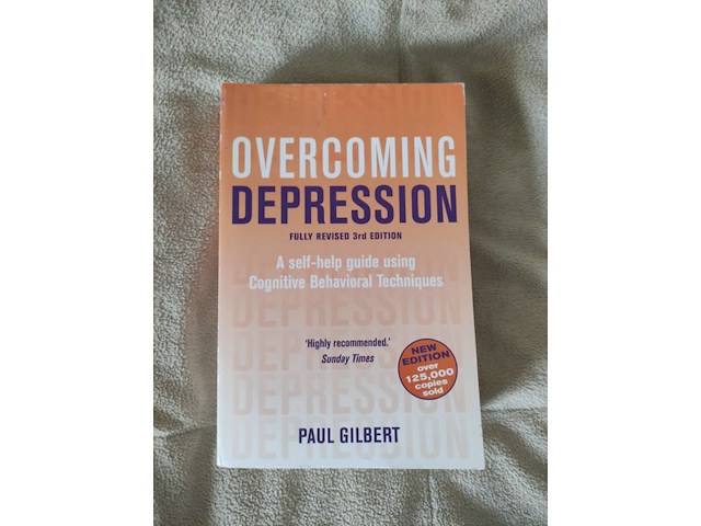 Overcoming Depression,Paul Gilbert