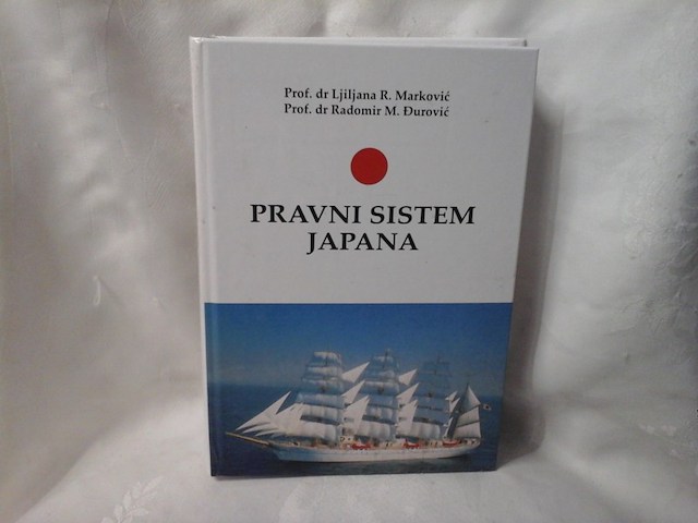 Pravni sistem Japana Ljiljana Marković Radomir Đurović