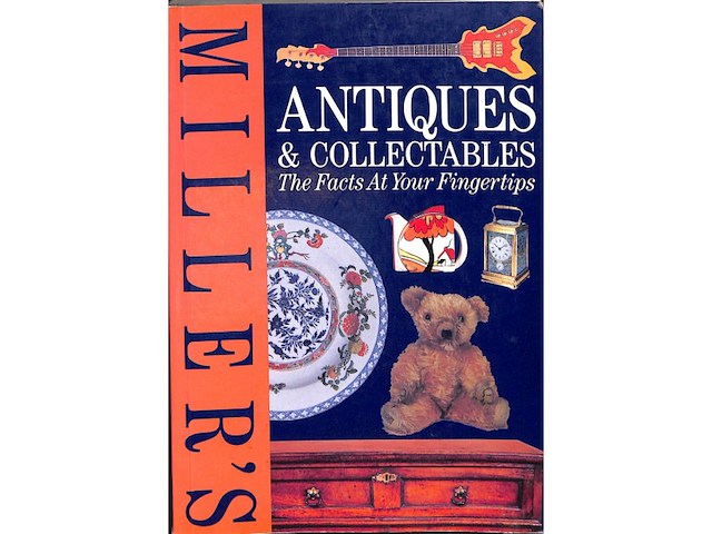 MILLER`S ANTIQUES AND COLLECTABLES vodič za antikvitete