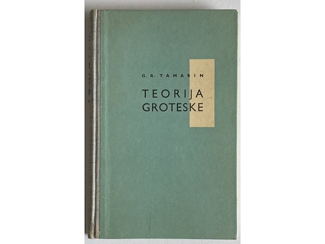 Tamarin - Teorija groteske