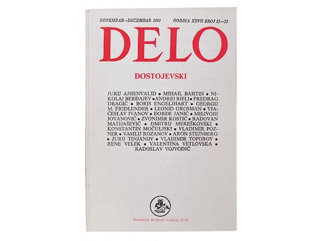 Delo - Dostojevski (nov-dec 1981)