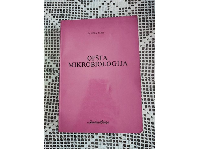 Zoran Sarić➡️ Opšta Mikrobiologija ➡️ 1989g ➡️ Nova