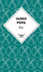 Rez Od Vasko Popa