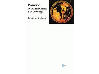 Ponešto o pesnicima i o poeziji