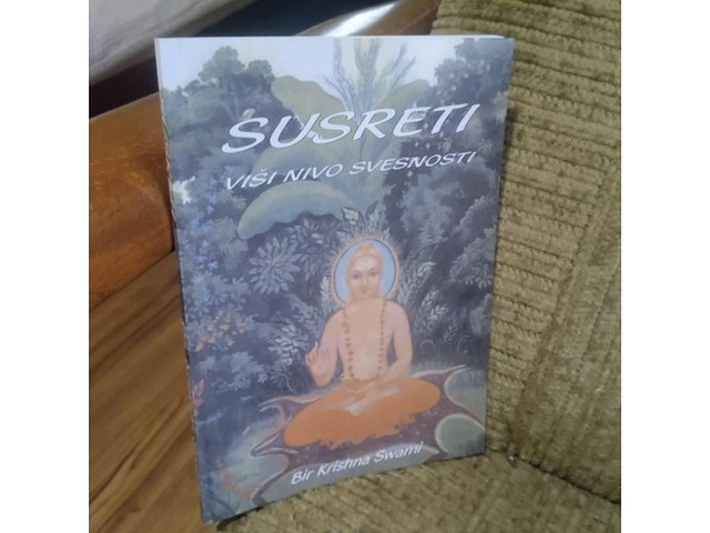 SUSRETI VIŠI NIVO SVESNOSTI - Bir Krishna Swami