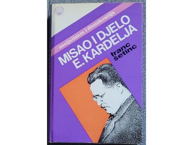 Misao i djelo Edvarda Kardelja