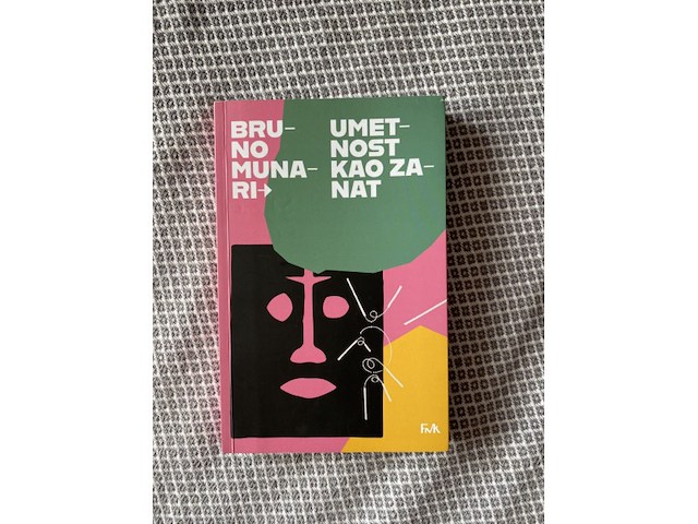 # UMETNOST KAO ZANAT - BRUNO MUNARI #