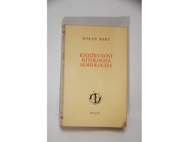 Književnost mitologija semiologija - Rolan Bart