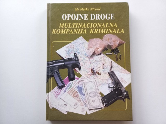 OPOJNE DROGE,  Marko Nicović