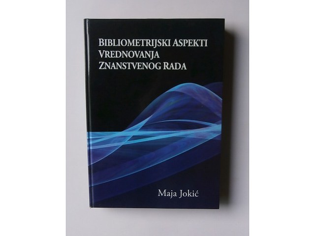 Bibliometrijski aspekti vrednovanja znanstvenog rada