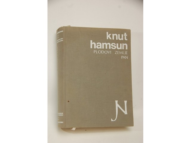 Plodovi zemlje / Pan - Knut Hamsun