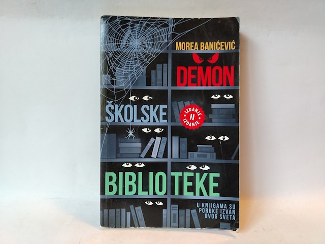 DEMON ŠKOLSKE BIBLIOTEKE - Morea Banićević