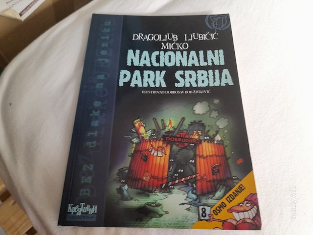 Dragoljub Ljubičić Mićko Nacinalni park Srbija