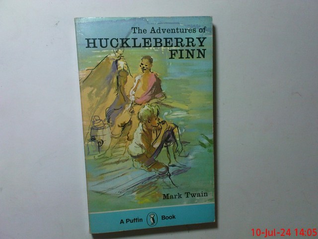 MARK TWAIN - THE ADVENTURES OF HUCKLEBERRY FINN