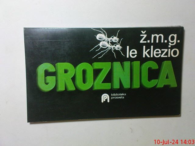 Z. M. G. LE KLEZIO  -  GROZNICA