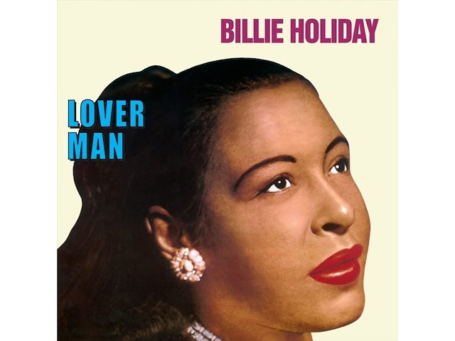 BILLIE HOLIDAY - LOVER MAN -HQ/LTD-