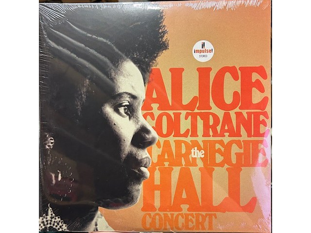 COLTRANE,ALICE - THE CARNEGIE HALL CONCERT (1971)