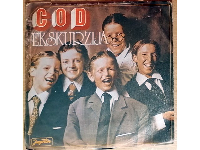 SP COD - Ekskurzija / Kad smo bili sasvim (1977) VG+