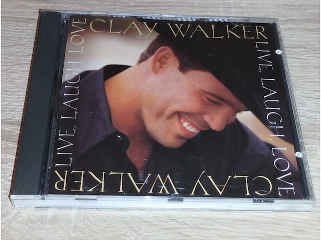 Clay Walker - Live,Laugh,Love