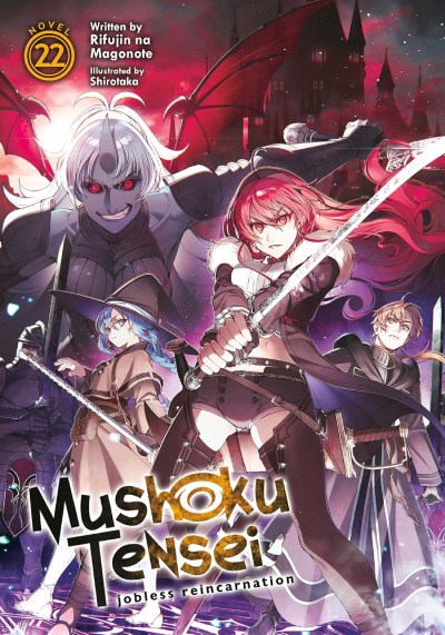 Mushoku Tensei: Jobless Reincarnation (Light Novel), Vol. 22