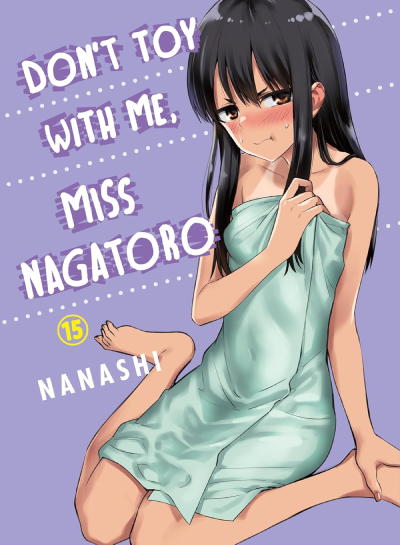 Don't Toy With Me, Miss Nagatoro, Vol. 15