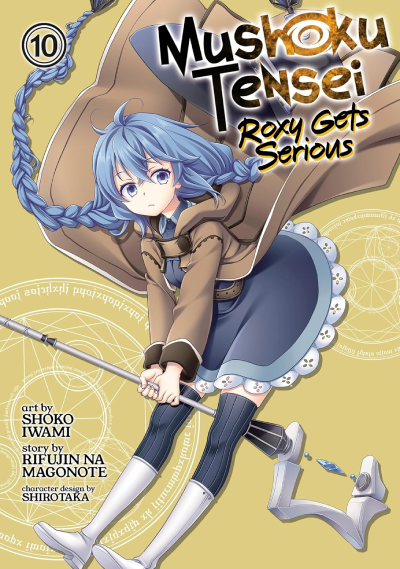 Mushoku Tensei: Roxy Gets Serious, Vol. 10