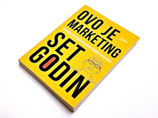 Ovo je marketing / Set Godin