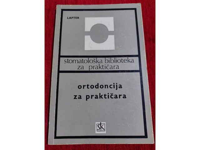 Ortodoncija za praktičara- Lapter