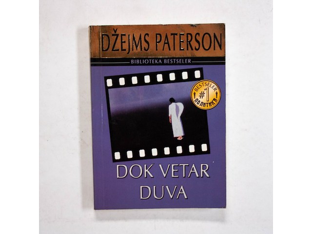 Dok vetar duva, Džejms Paterson