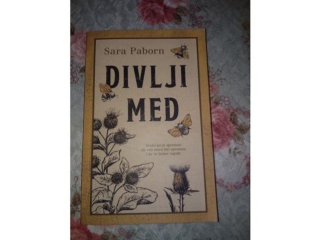 Divlji Med Sara Paborn