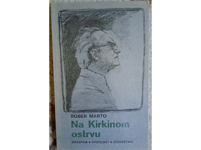 Na Kirkinom ostrvu - Rober Marto