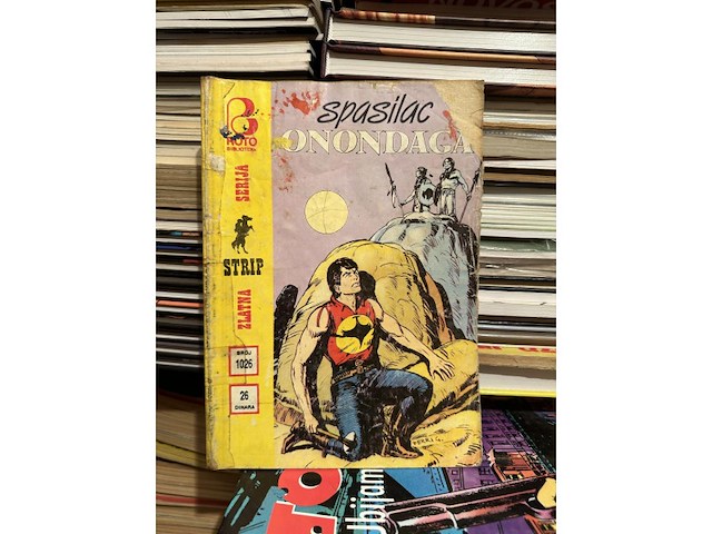 Zlatna serija 1026 Spasilac Onondaga - Zagor