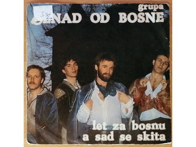 SP SENAD OD BOSNE -  A sad se skita / Let za (1982) VG+