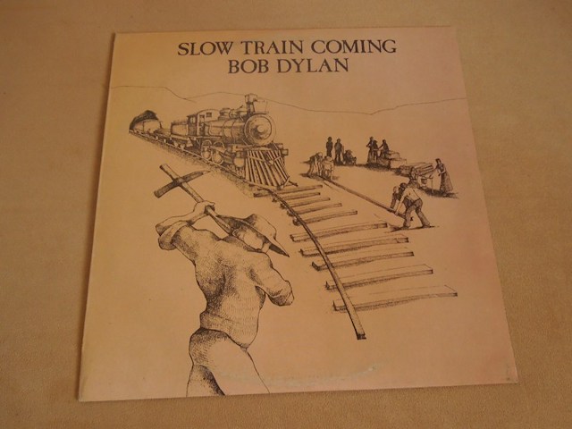 bob dylan - slow train coming