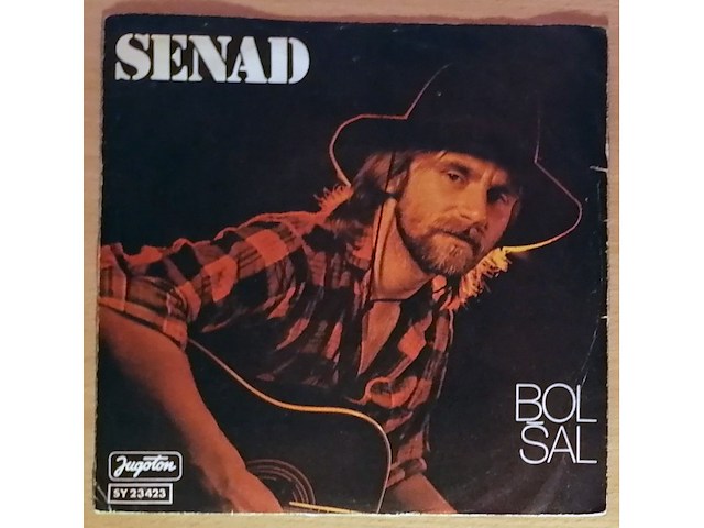 SP SENAD OD BOSNE - Bol / Šal (1978) VG+, veoma dobra