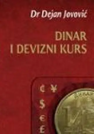 Dinar i devizni kurs - Dejan Jovović