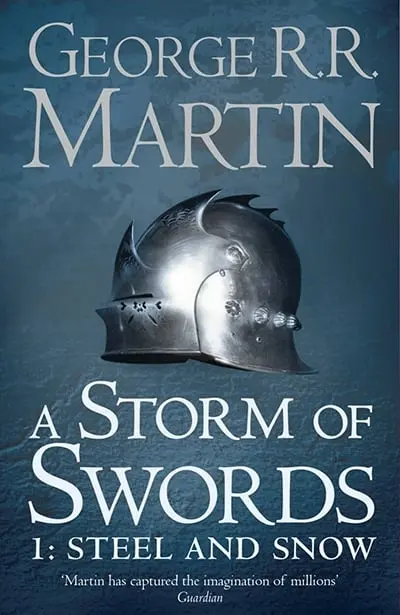 A Storm Of Swords: Part 1 Steel And Snow