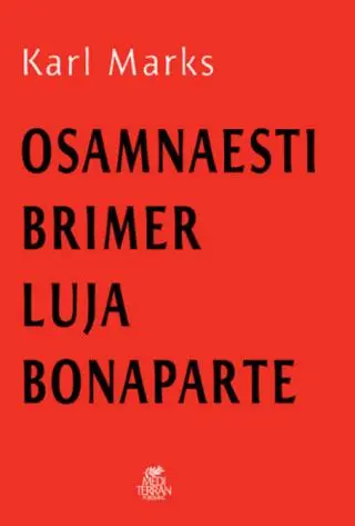 Osamnaesti brimer Luja Bonaparte - Karl Marks