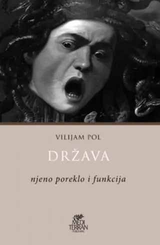 Država - njeno poreklo i funkcija - Vilijam Pol