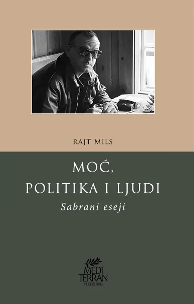 Moć, politika i ljudi - Rajt Mils