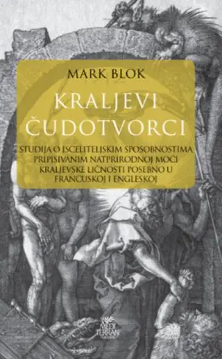 Kraljevi čudotvorci - Mark Blok