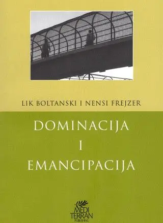 Dominacija i emancipacija - Nensi Frejzer, Lik Boltanski