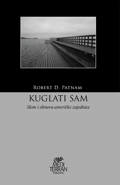 Kuglati sam - Robert D. Patnam