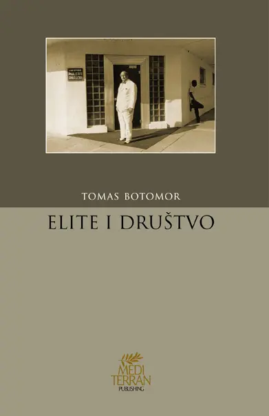 Elite i društvo - Tomas Botomor