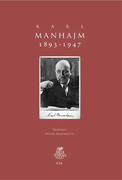 Karl Manhajm 1893-1947 (hrestomatija) - Karl Manhajm