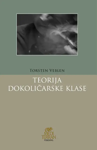 Teorija dokoličarske klase - Torsten Veblen