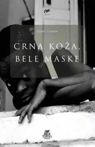 Crna koža, bele maske - Franc Fanon