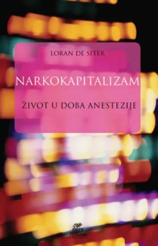 Narkokapitalizam - Loran De Siter